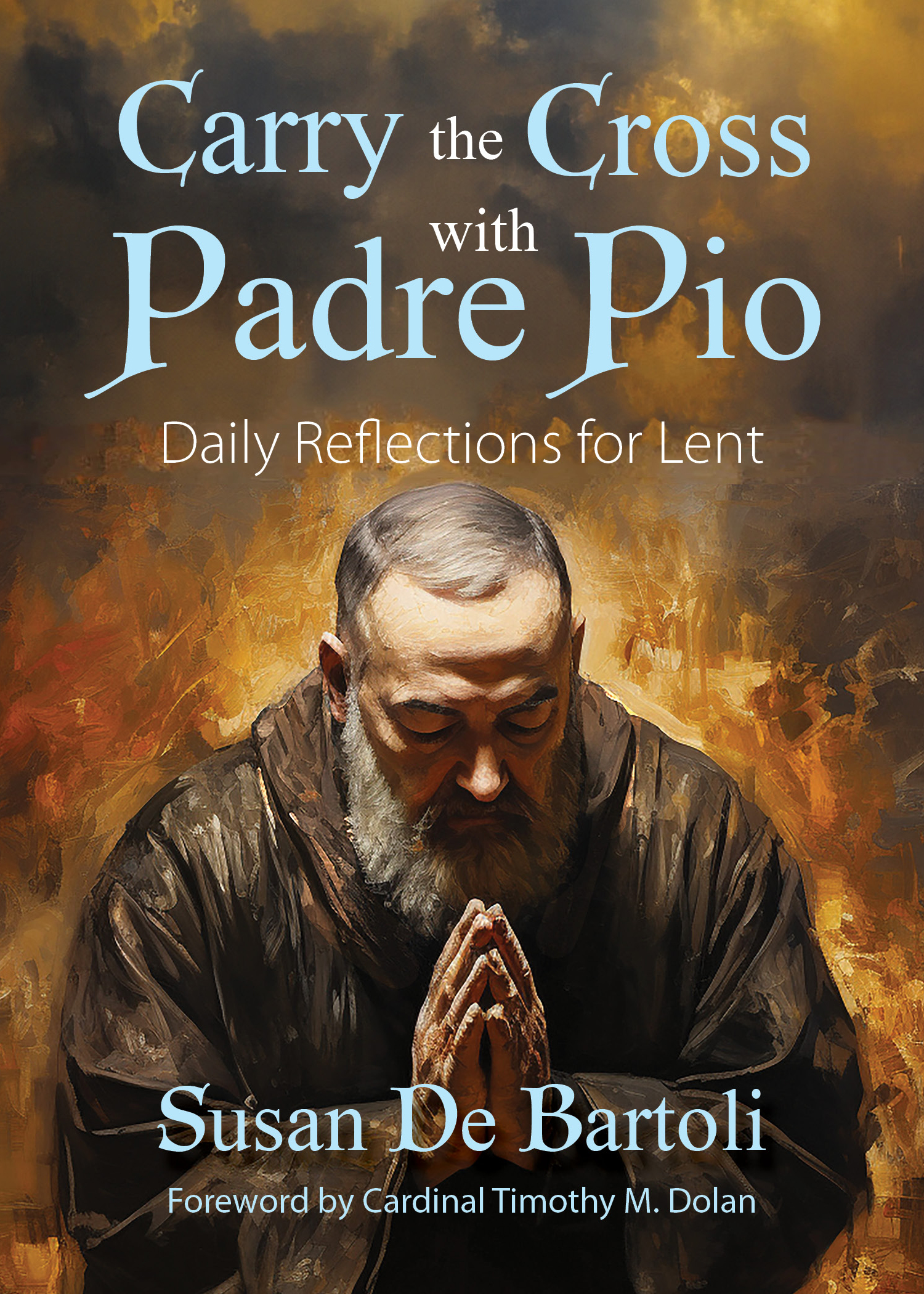 Carry the Cross with Padre Pio | Little Flower Bookshelf